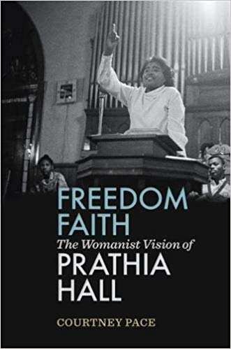 Freedom Faith: The Womanist Vision of Prathia Hall, by Courtney Pace ...